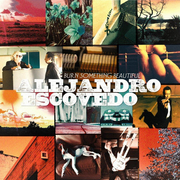 ESCOVEDO, ALEJANDRO - BURN SOMETHING BEAUTIFUL - CD – Red Eye Records