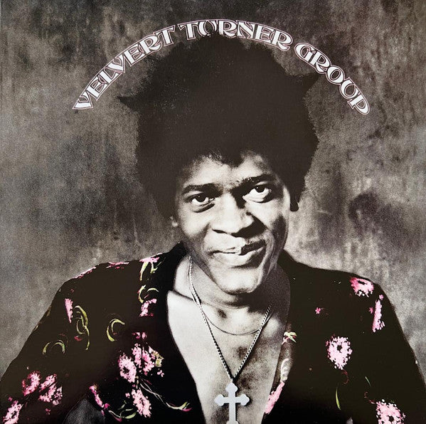 VELVET TURNER GROUP - VELVET TURNER GROUP - LP – Red Eye Records