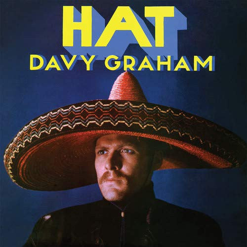 GRAHAM, DAVY - HAT : REMASTERED - CD – Red Eye Records