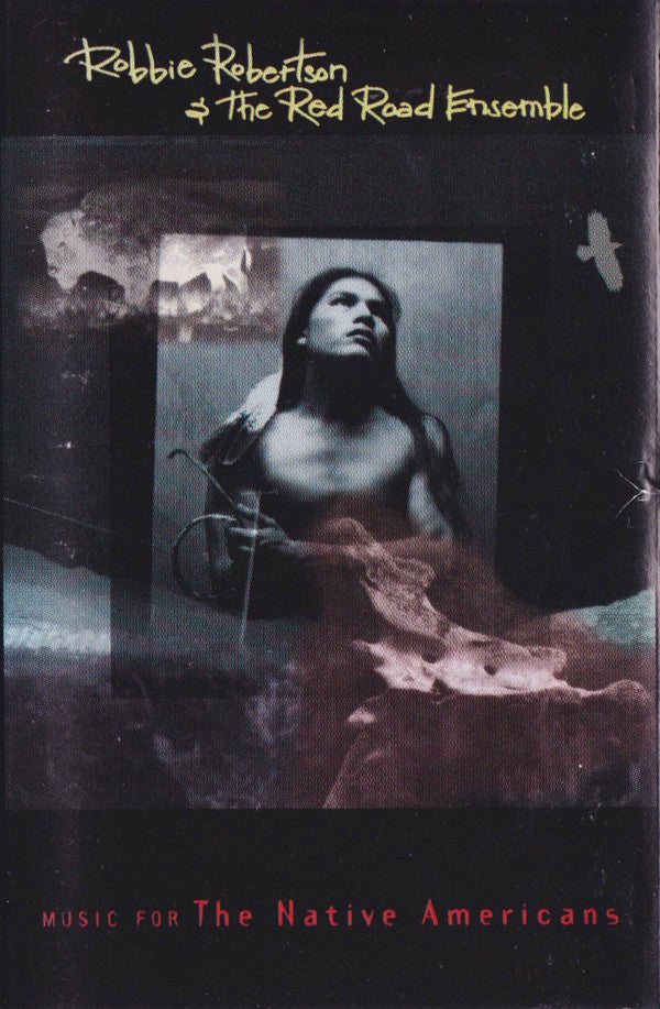 ROBERTSON, ROBBIE - MUSIC FOR THE NATIVE AMERICANS (CASSETTE - CS – Red ...